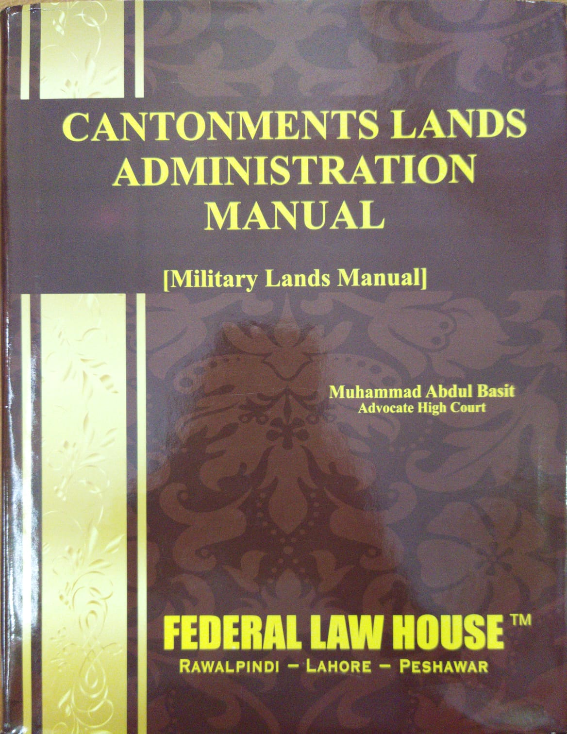 Cantonments Lands Adminstration Manual [Military Land Manual ...