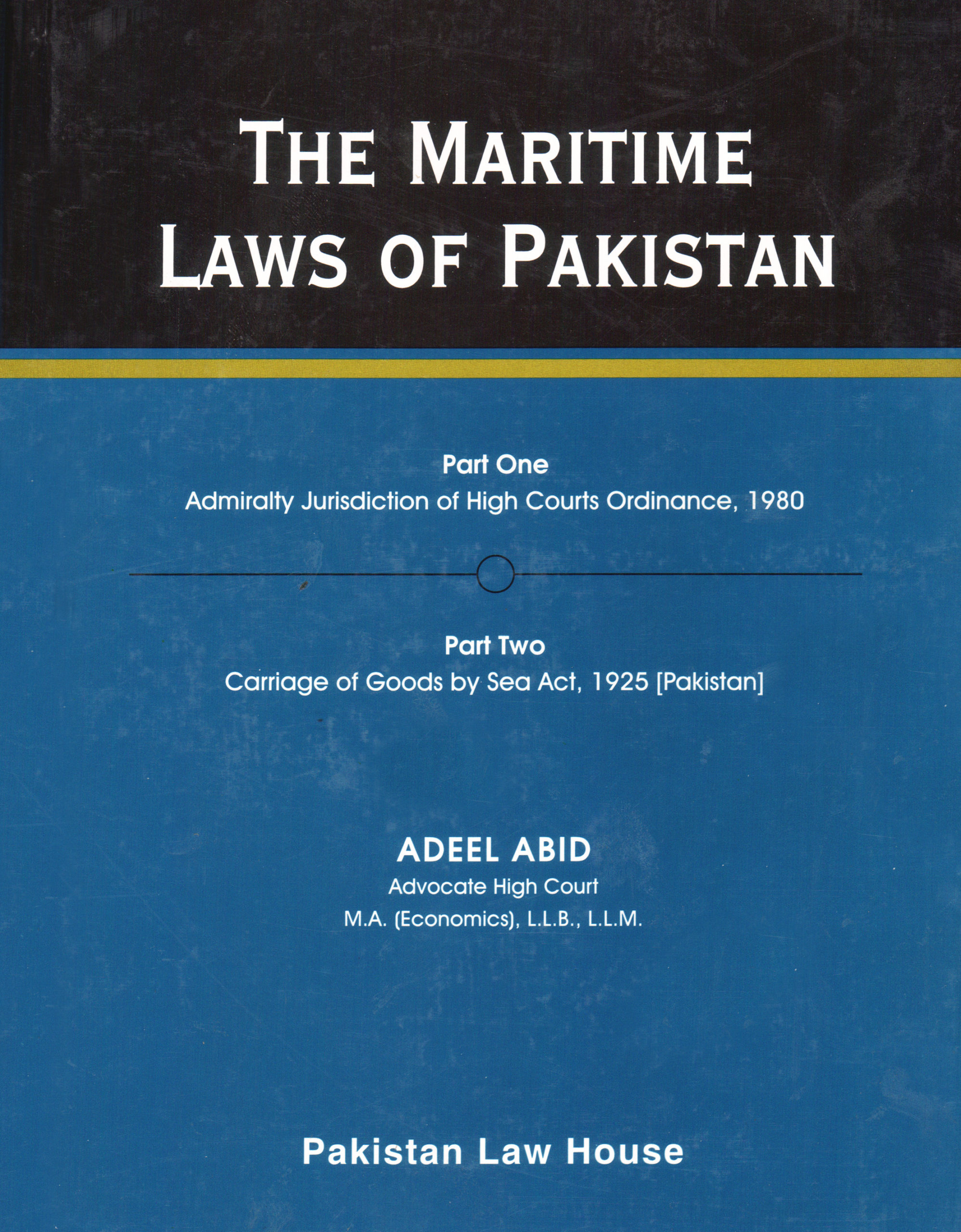 The Maritime Laws of Pakistan - Pakistan Law House