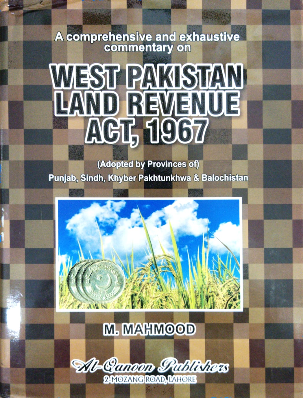 A Comprehensive & Exhaustive Commentary on West Pakistan Land Revenue ...