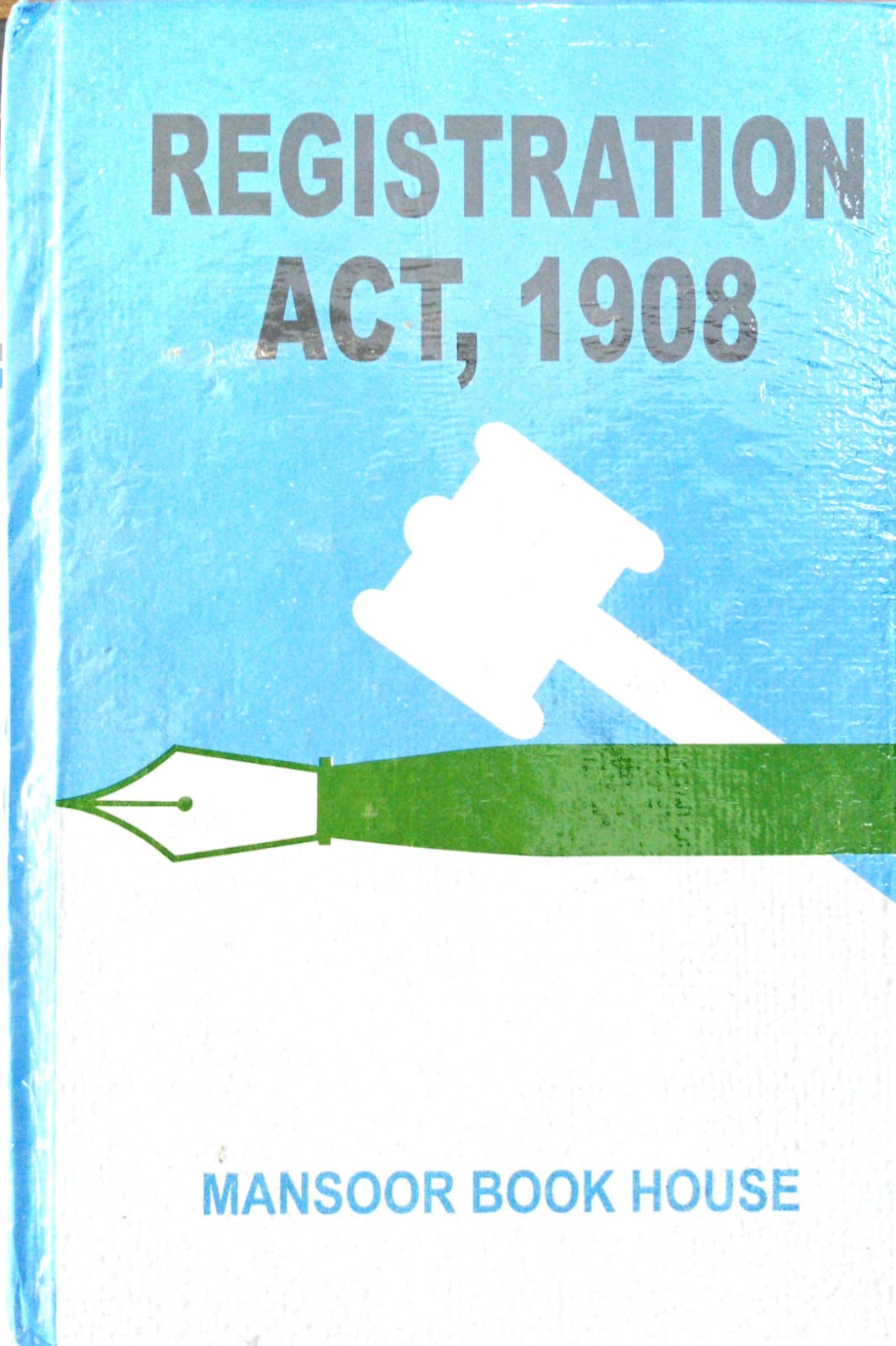 Registration Act, 1908 - Pakistan Law House