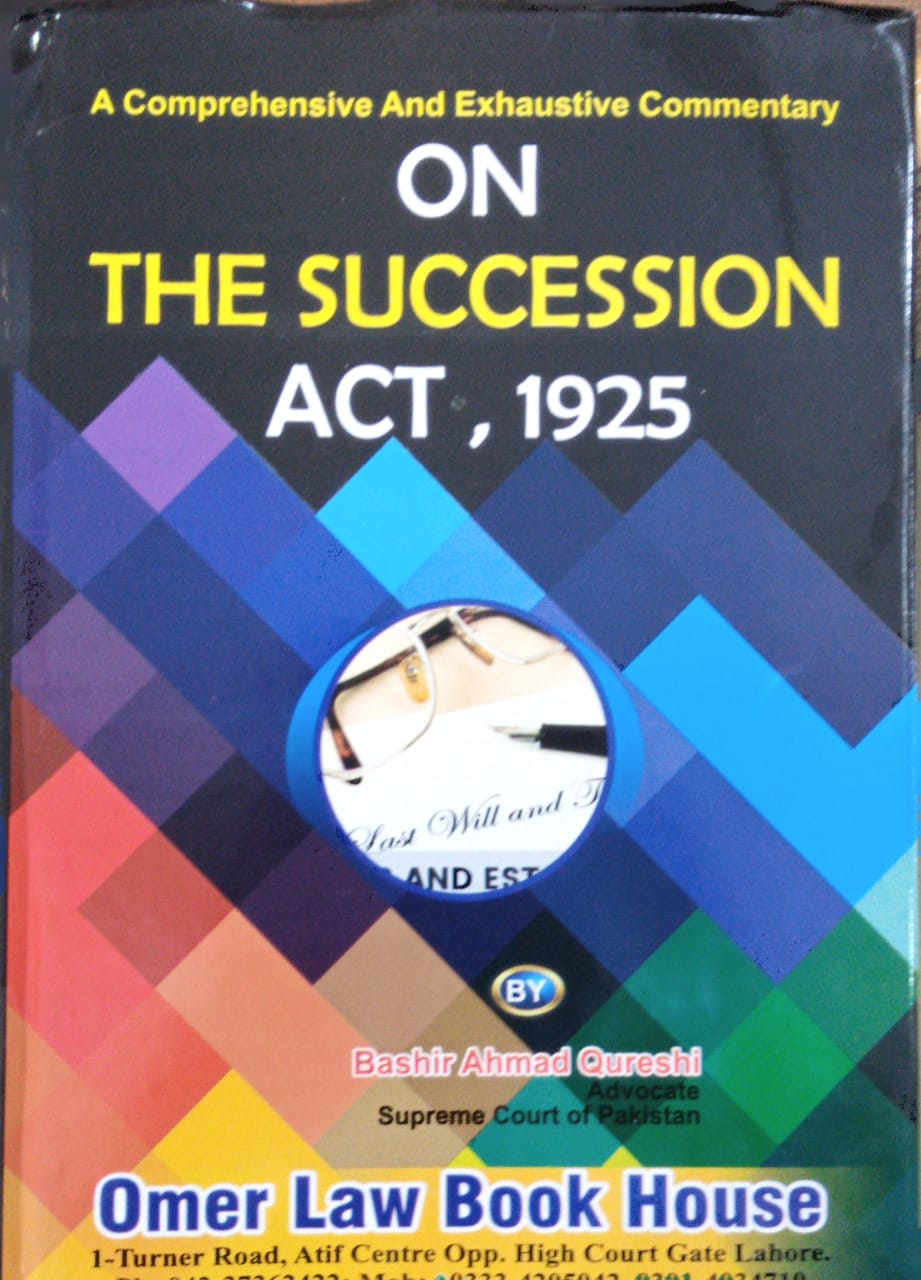 A Comprehensive & Exhaustive Commentary on The Succession Act, 1925 ...