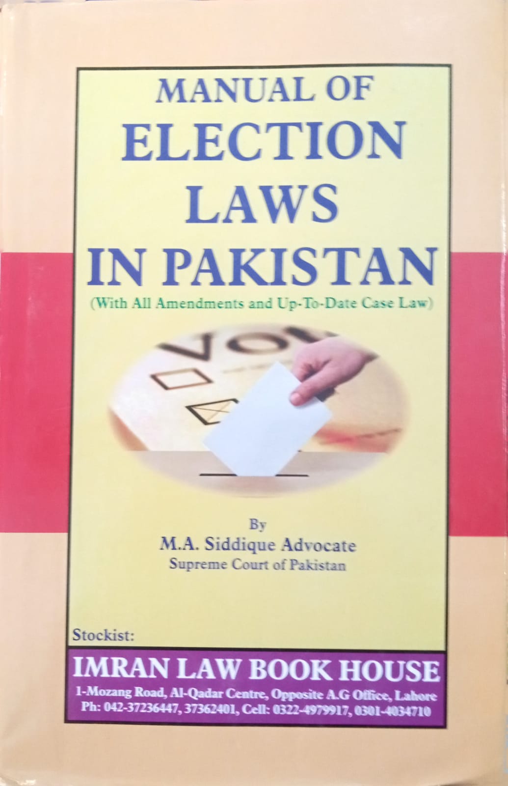 Manual of Election Laws in Pakistan - Pakistan Law House