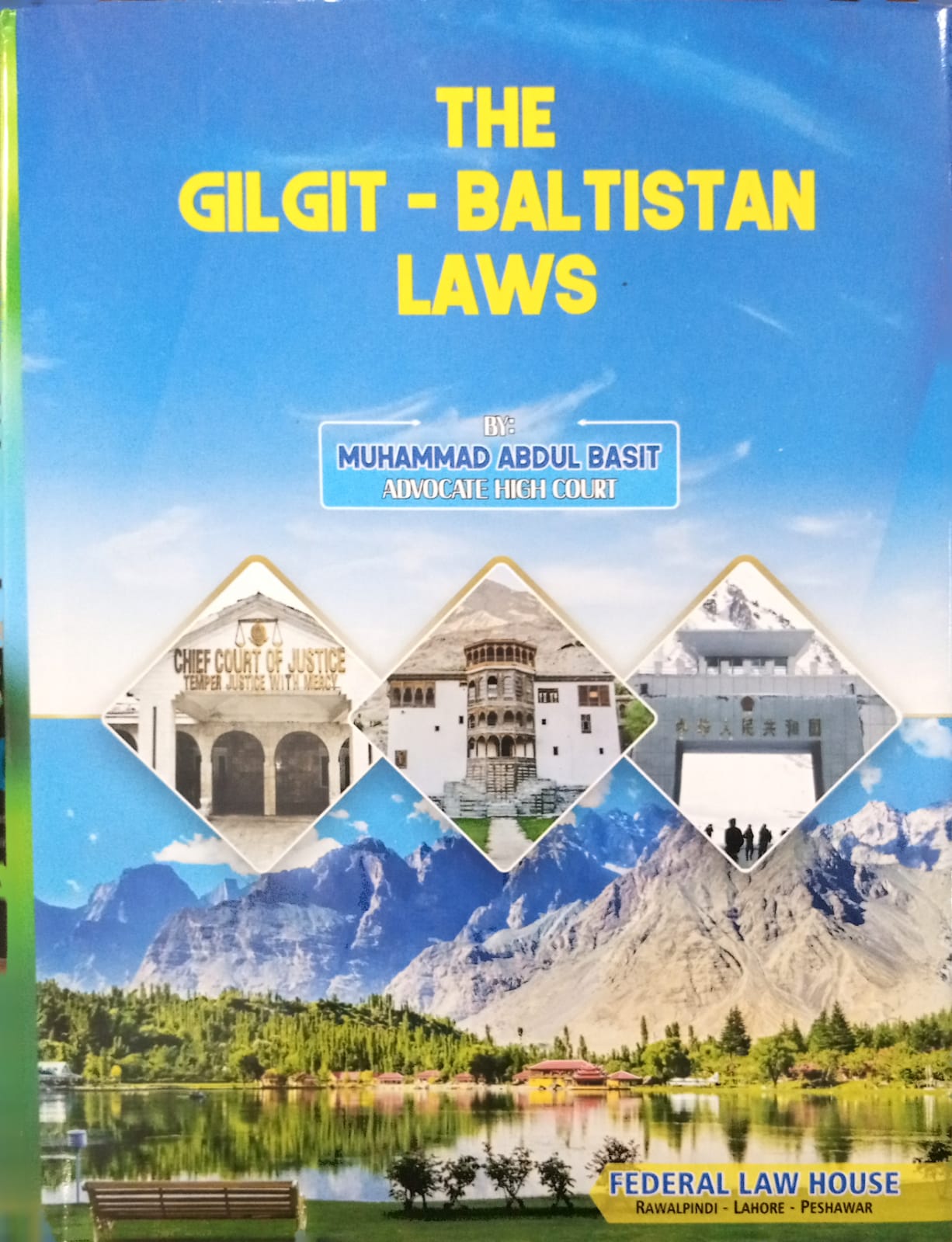 The Gilgit Baltistan Laws - Pakistan Law House