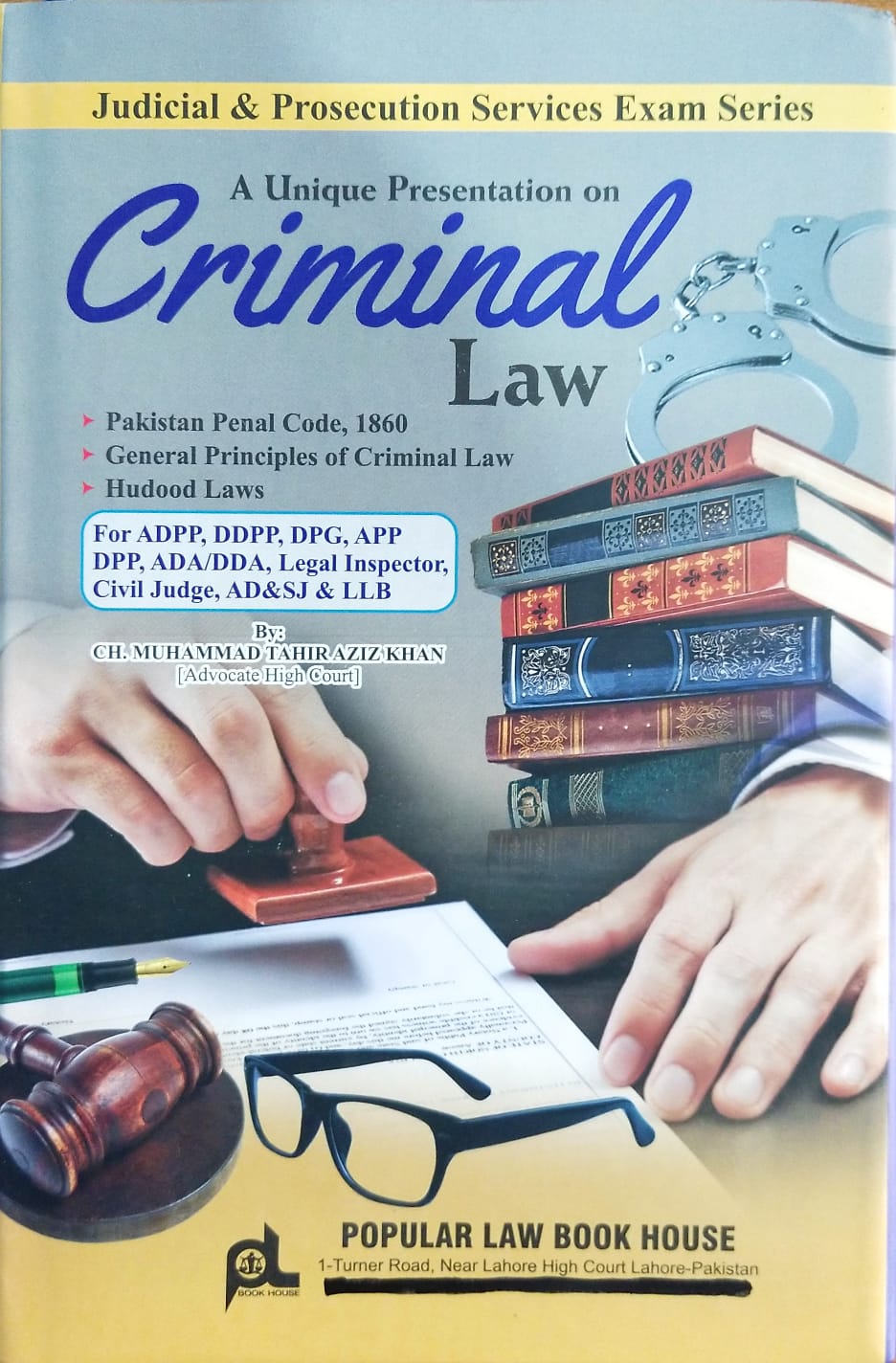 A Unique Presentation on Criminal Law - Pakistan Law House