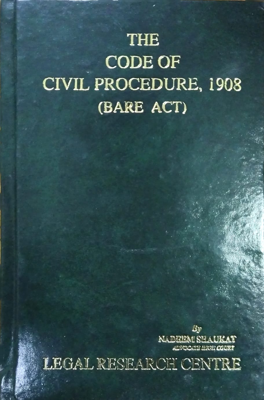 The Code of Civil Procedure, 1908 (Bare Act) - Pakistan Law House