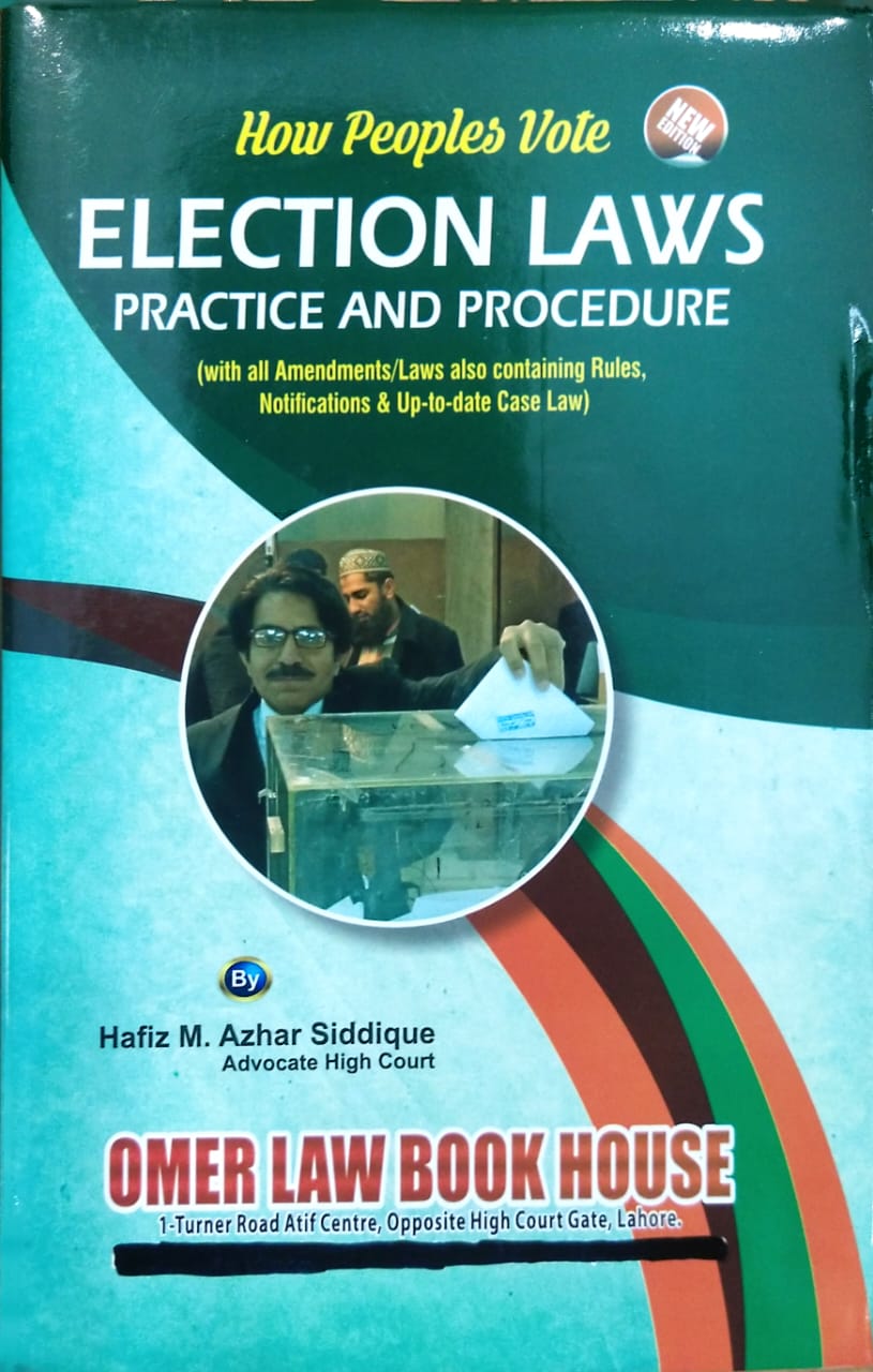 How People Vote Election Laws Practice & Procedure - Pakistan Law House