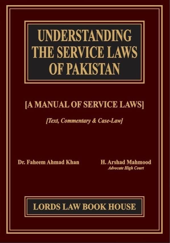 Understanding the Service Laws of Pakistan - Pakistan Law House