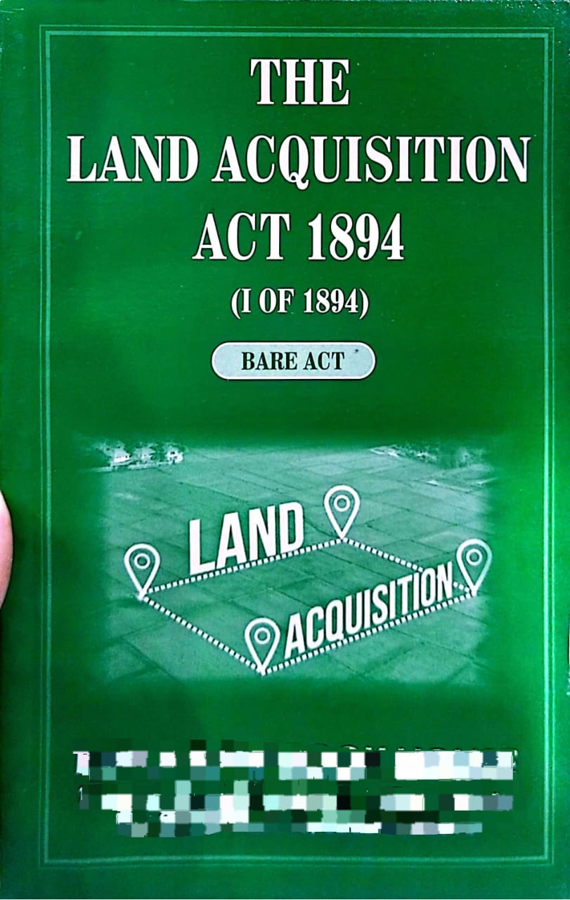 The Land Acquisition Act, 1894 (Bare) - Pakistan Law House