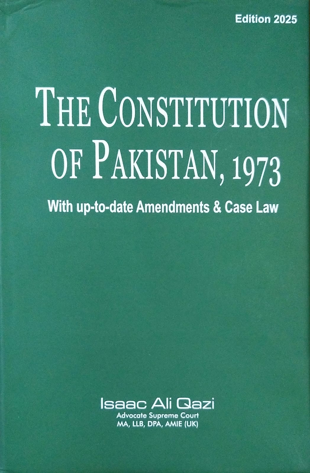 The Constitution of Pakistan, 1973 - Pakistan Law House