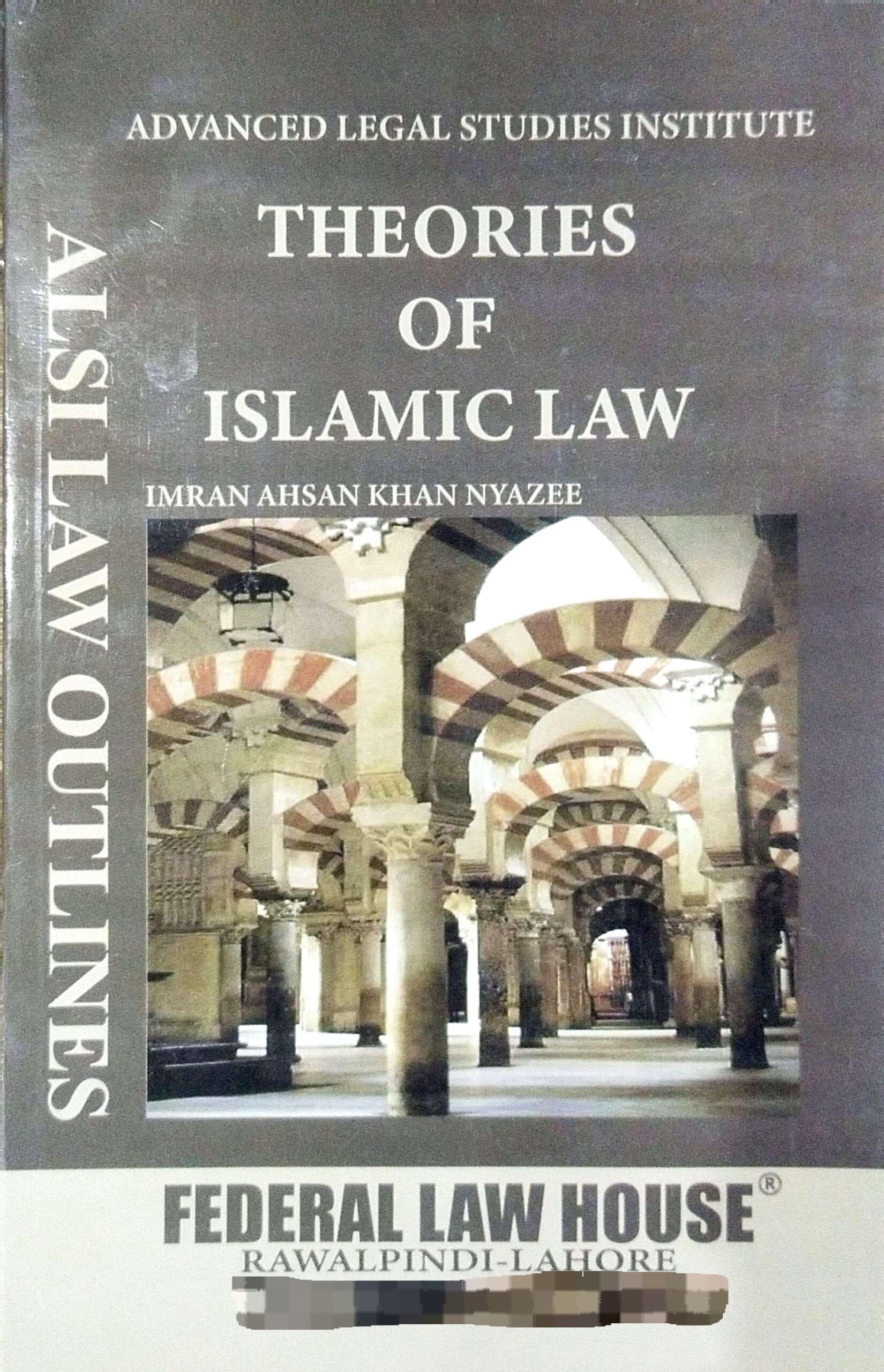 Theories of Islamic Law - Pakistan Law House