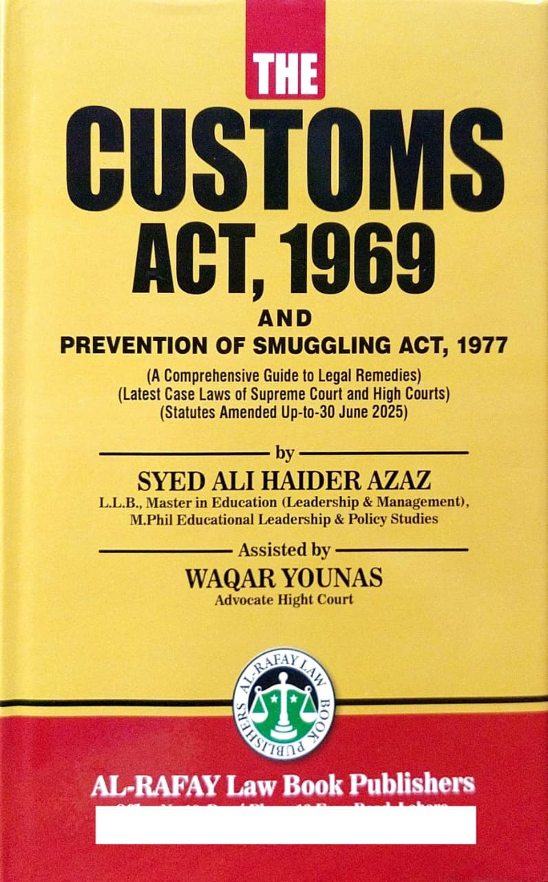 The Customs Act, 1969 and Prevention of Smuggling Act, 1977 (Edition ...